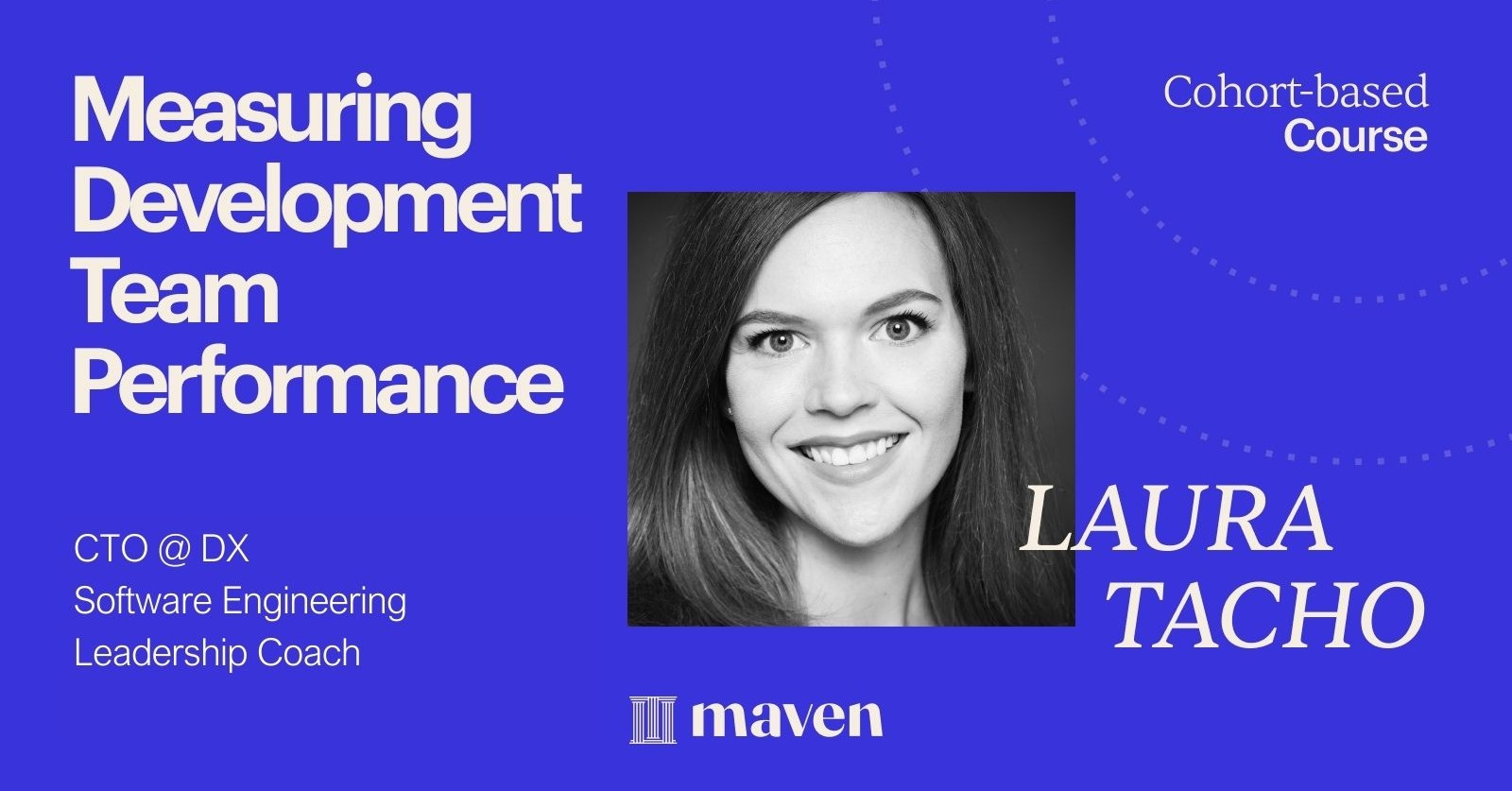 Measuring Development Team Performance by Laura Tacho, CTO @ DX, engineering leadership coach on ...